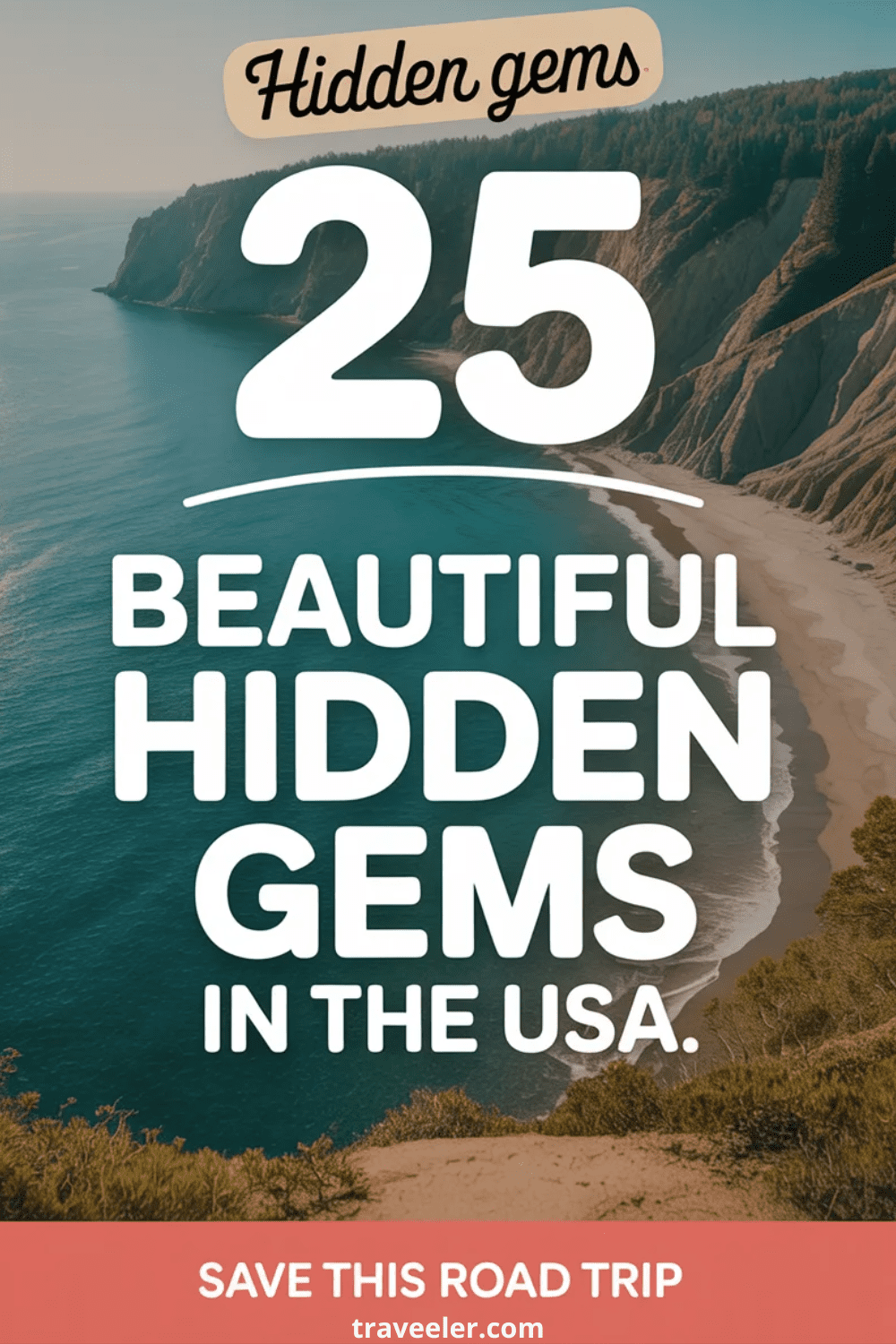25 Hidden Gems in the USA for Your Best Road Trip